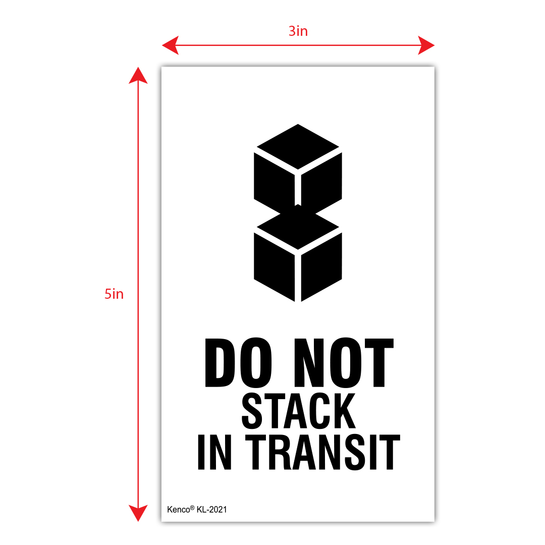 Do not Stack in Transit International Safe Handling Warning Stickers