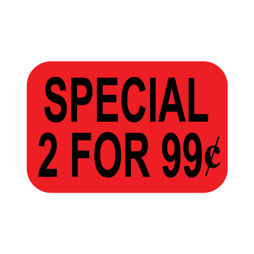 SPECIAL 2 FOR 99¢ Labels
